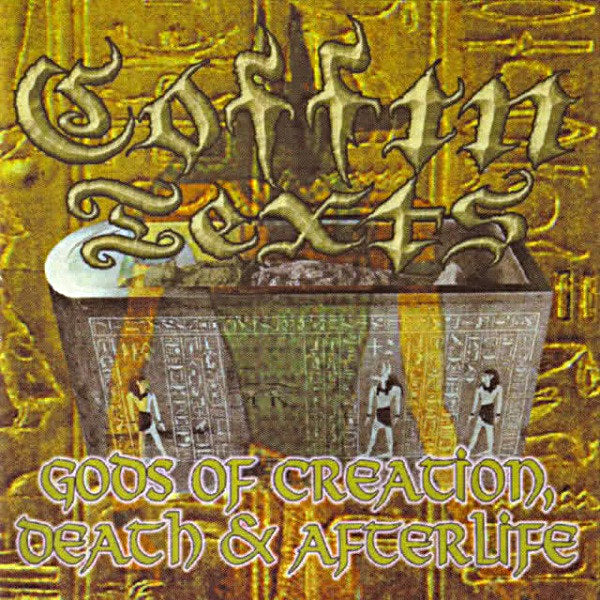 COFFIN TEXTS - Gods of Creation, Death & Afterlife CD – Selfmadegod Records